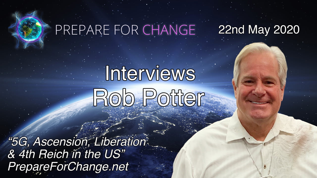 Rob Potter Interview - 5G, Ascension, Liberation & 4th Reich US ...